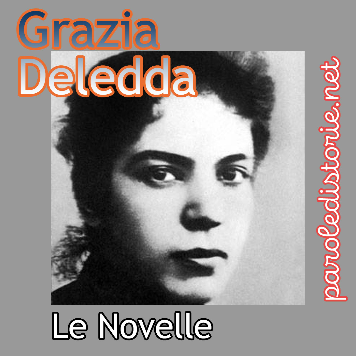 Trascrizione Grazia Deledda. Novelle e racconti da focolare Podcast